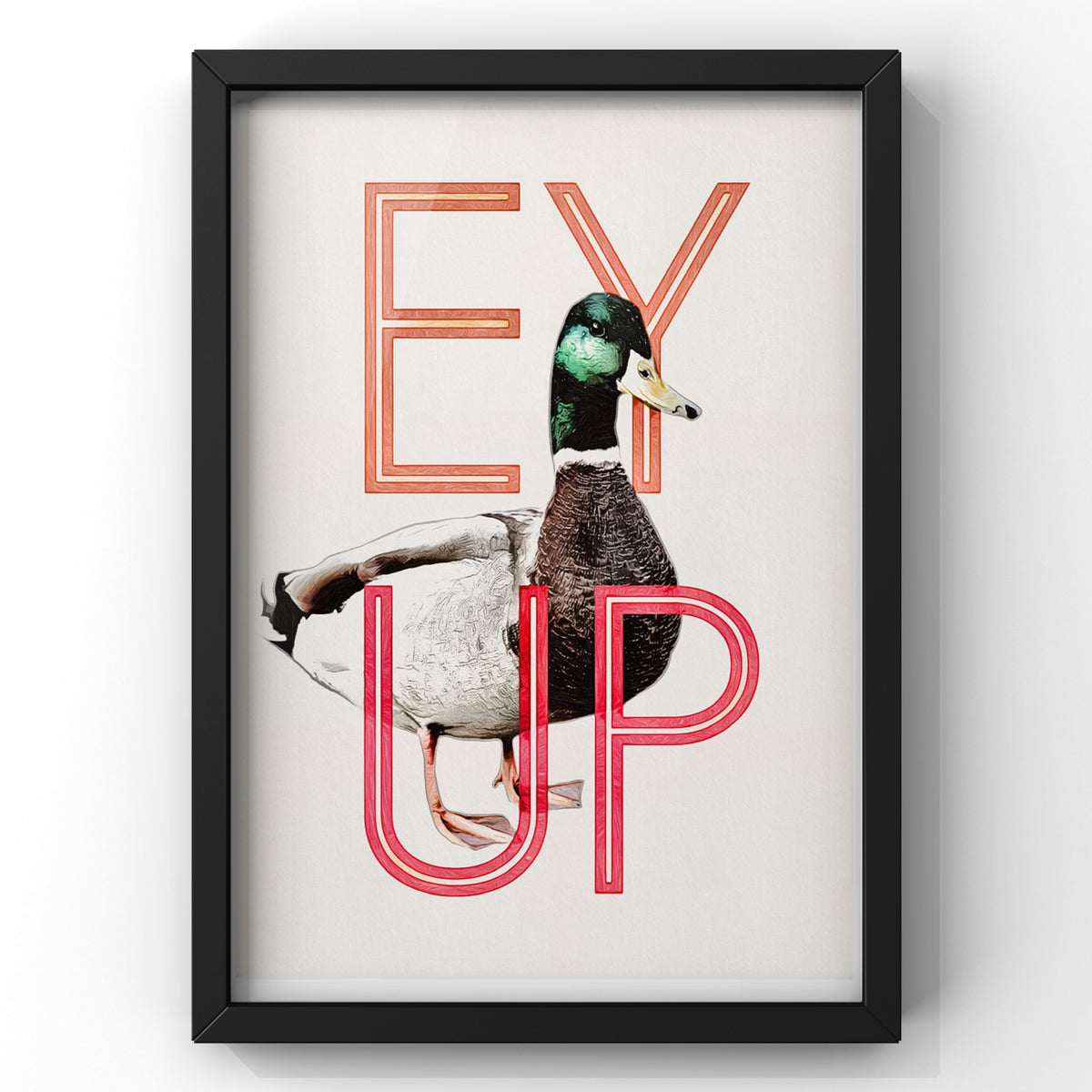 Ey Up Duck Print | Yorkshire Wall Art – Wolf & Bear Prints